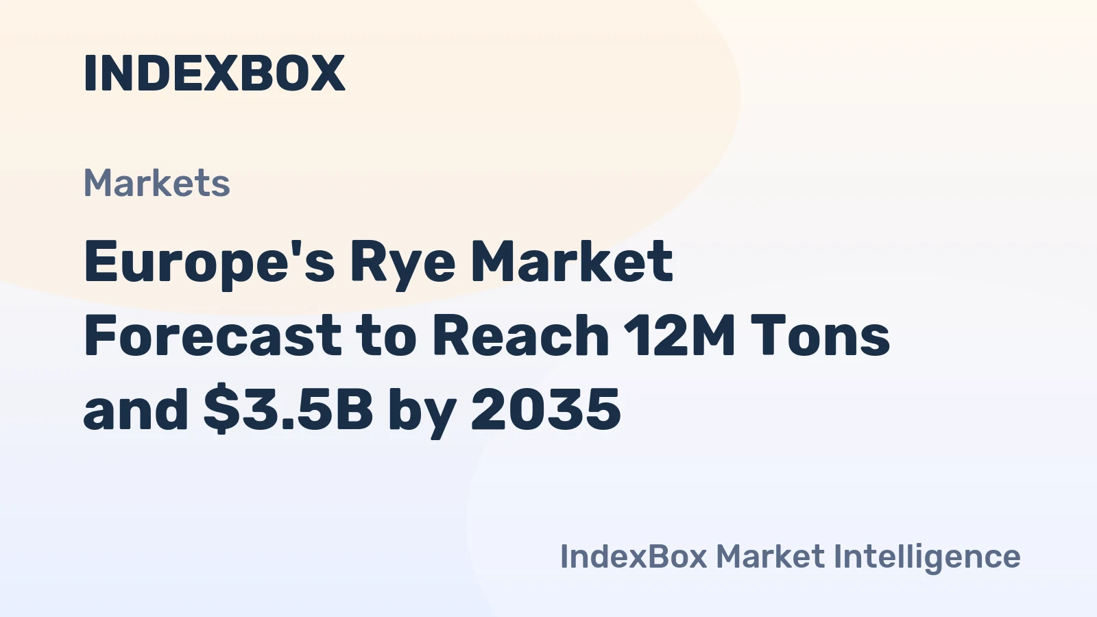 Europe's Rye Market Forecast to Reach 12M Tons and $3.5B by 2035