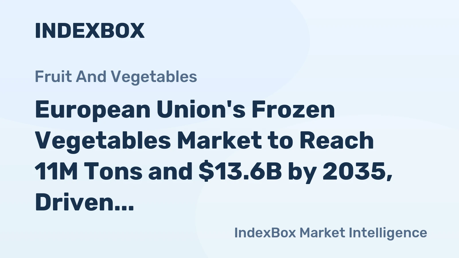 European Union's Frozen Vegetables Market to Reach 11M Tons and $13.6B by 2035, Driven by Increasing Demand
