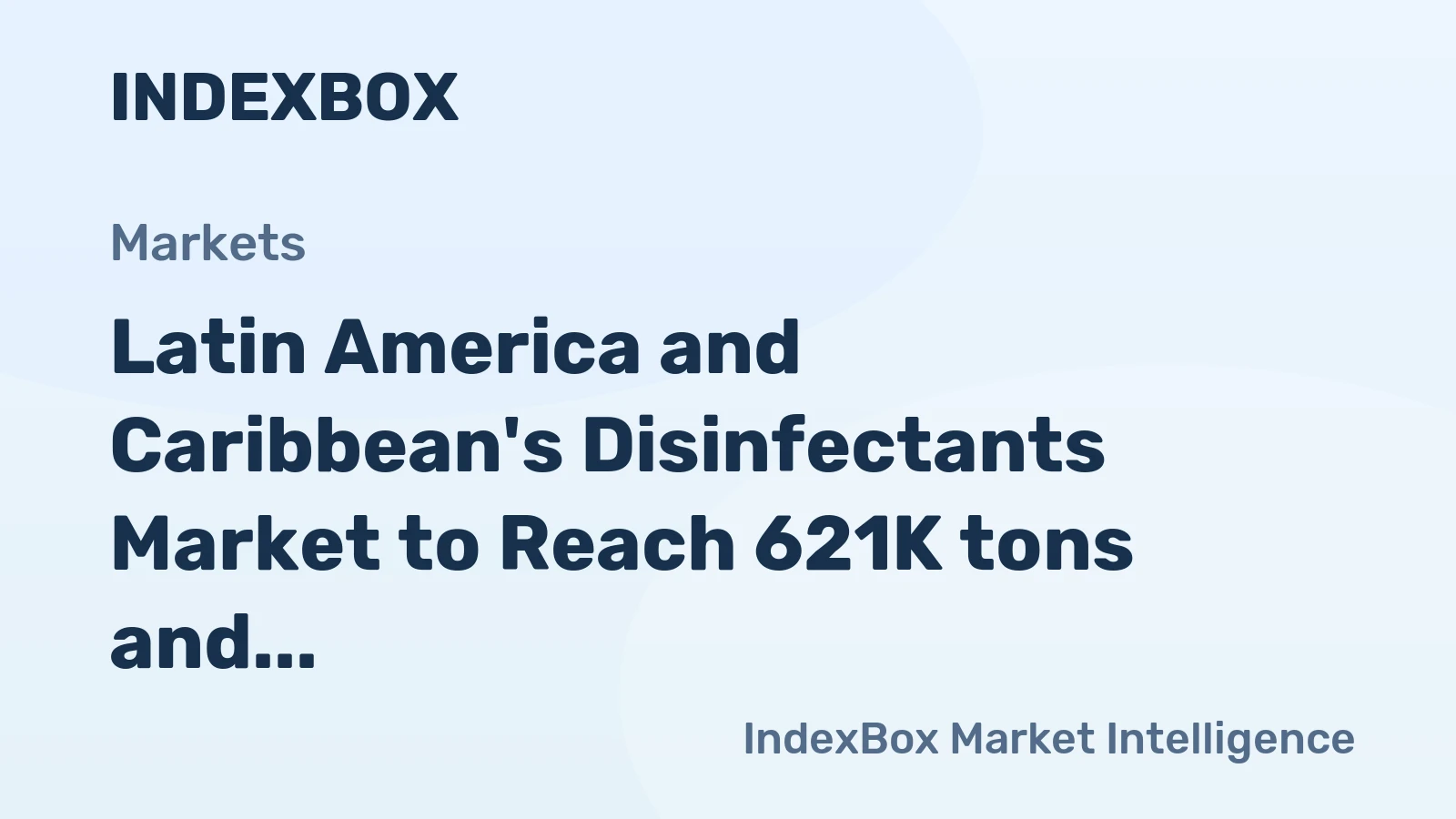Latin America and Caribbean's Disinfectants Market to Reach 621K tons and $1.1B by 2035