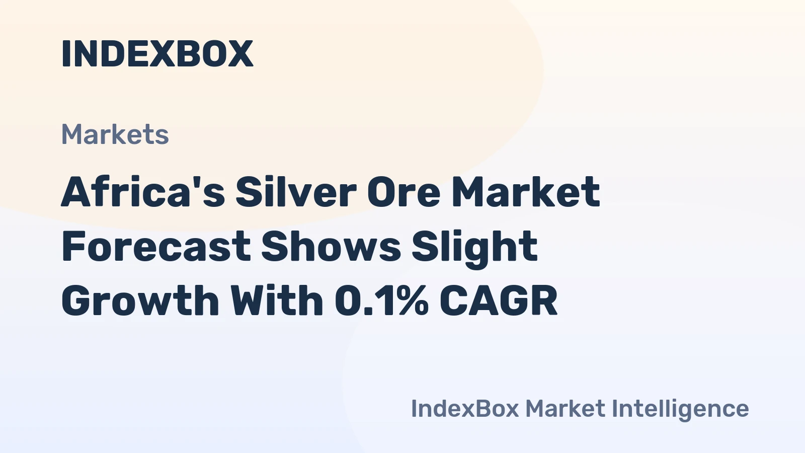 Africa's Silver Ore Market Forecast Shows Slight Growth With 0.1% CAGR