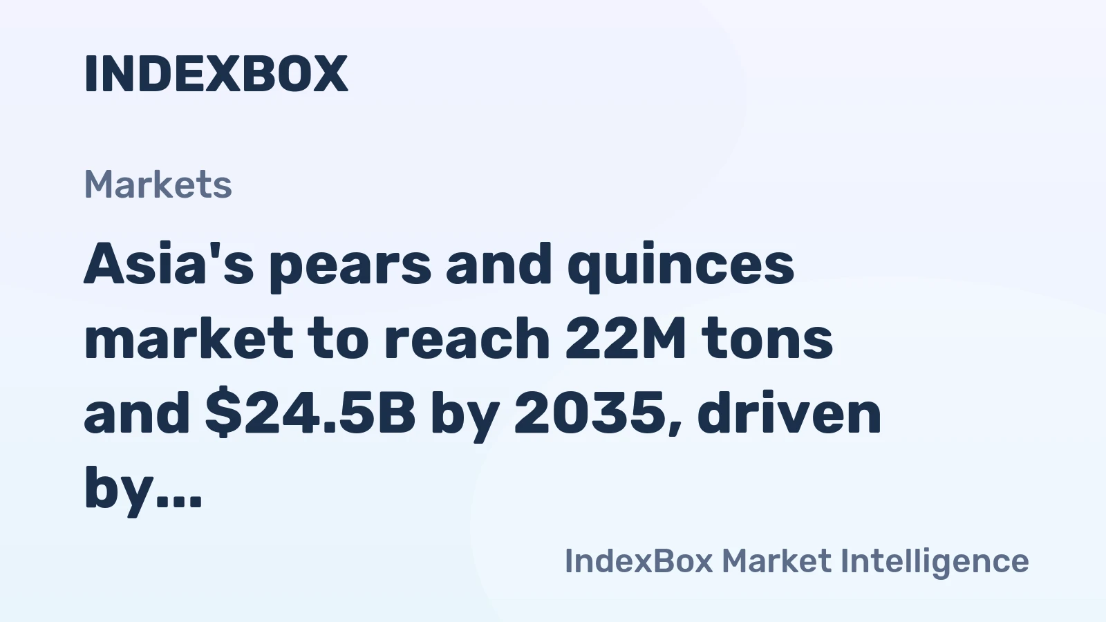 Asia's pears and quinces market to reach 22M tons and $24.5B by 2035, driven by steady demand growth.