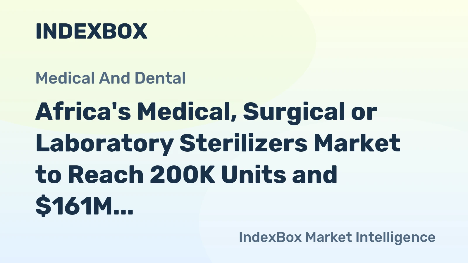 Africa's Medical, Surgical or Laboratory Sterilizers Market to Reach 200K Units and $161M by 2035