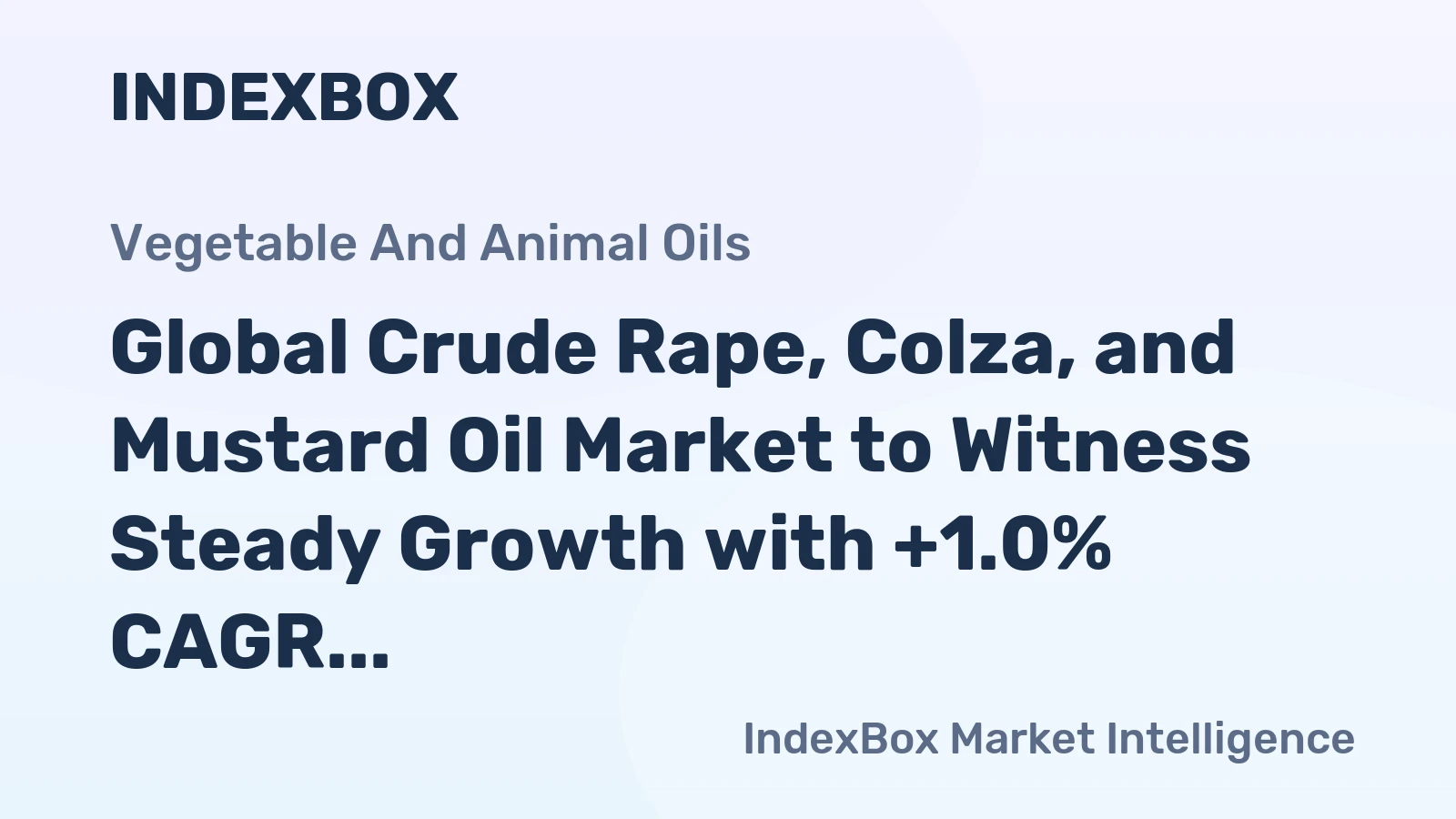 Global Crude Rape, Colza, and Mustard Oil Market to Witness Steady Growth with +1.0% CAGR through 2035