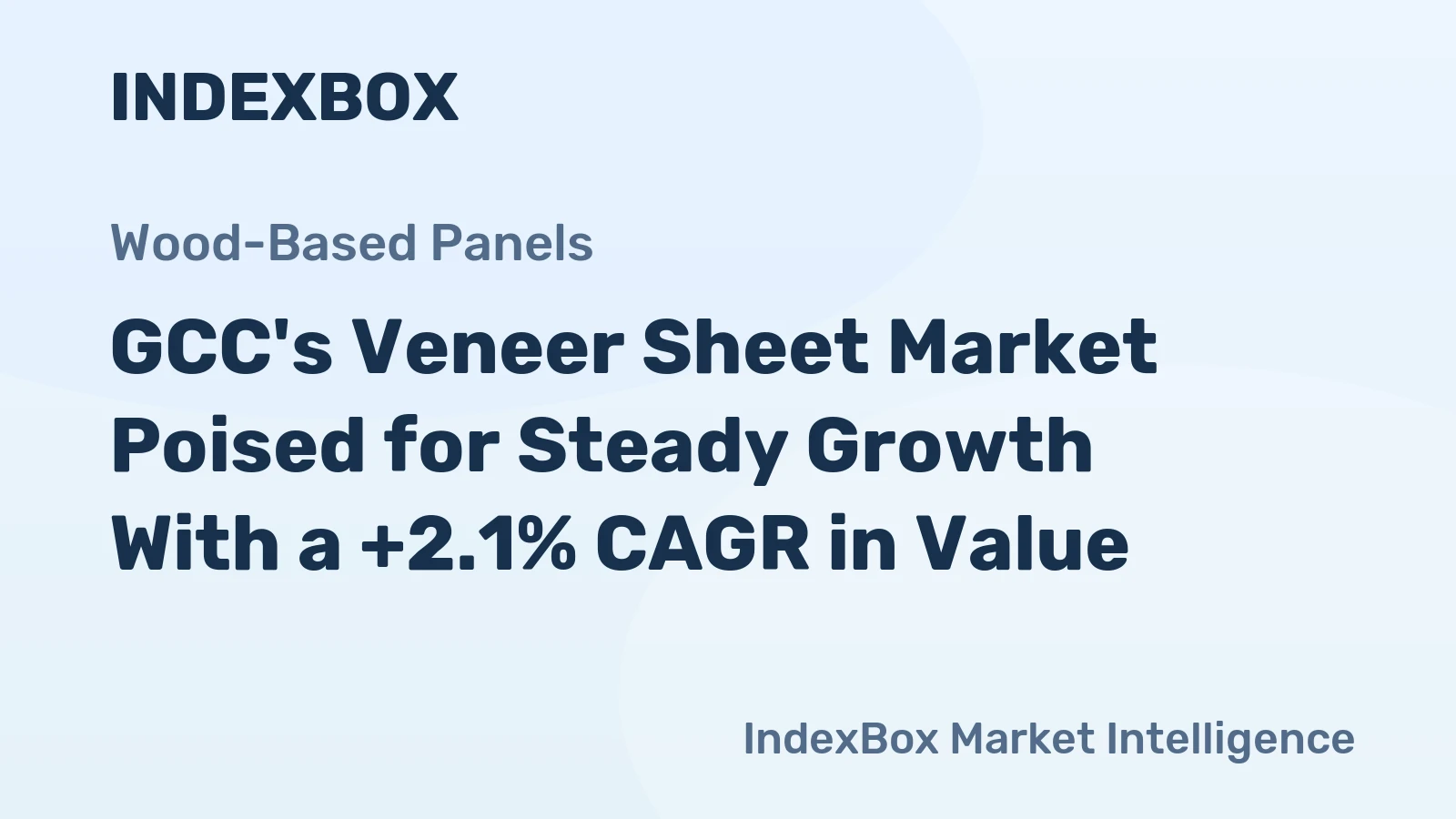 GCC's Veneer Sheet Market Poised for Steady Growth With a +2.1% CAGR in Value