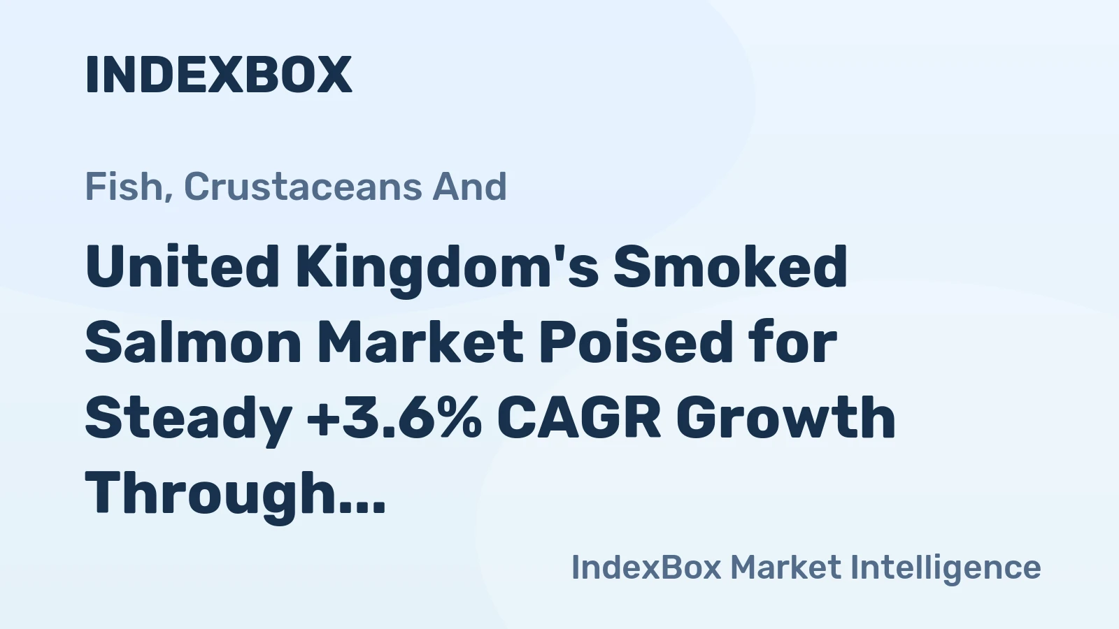 United Kingdom's Smoked Salmon Market Poised for Steady +3.6% CAGR Growth Through 2035