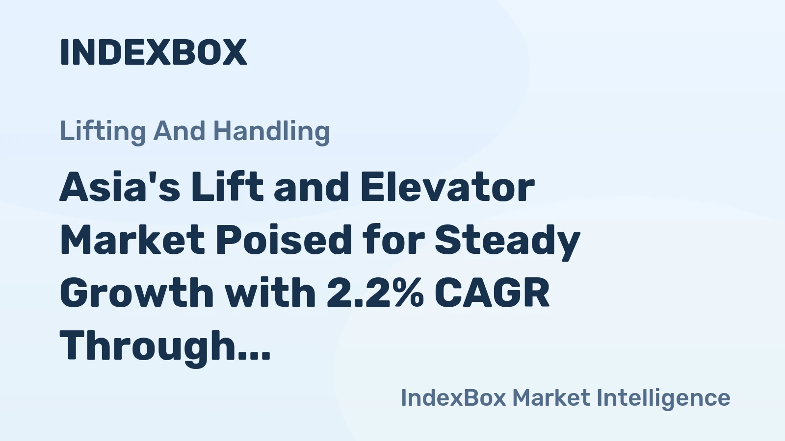 Asia's Lift and Elevator Market Poised for Steady Growth with 2.2% CAGR Through 2035