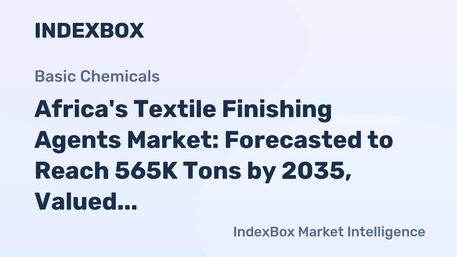 Africa's Textile Finishing Agents Market: Forecasted to Reach 565K Tons by 2035, Valued at $1B