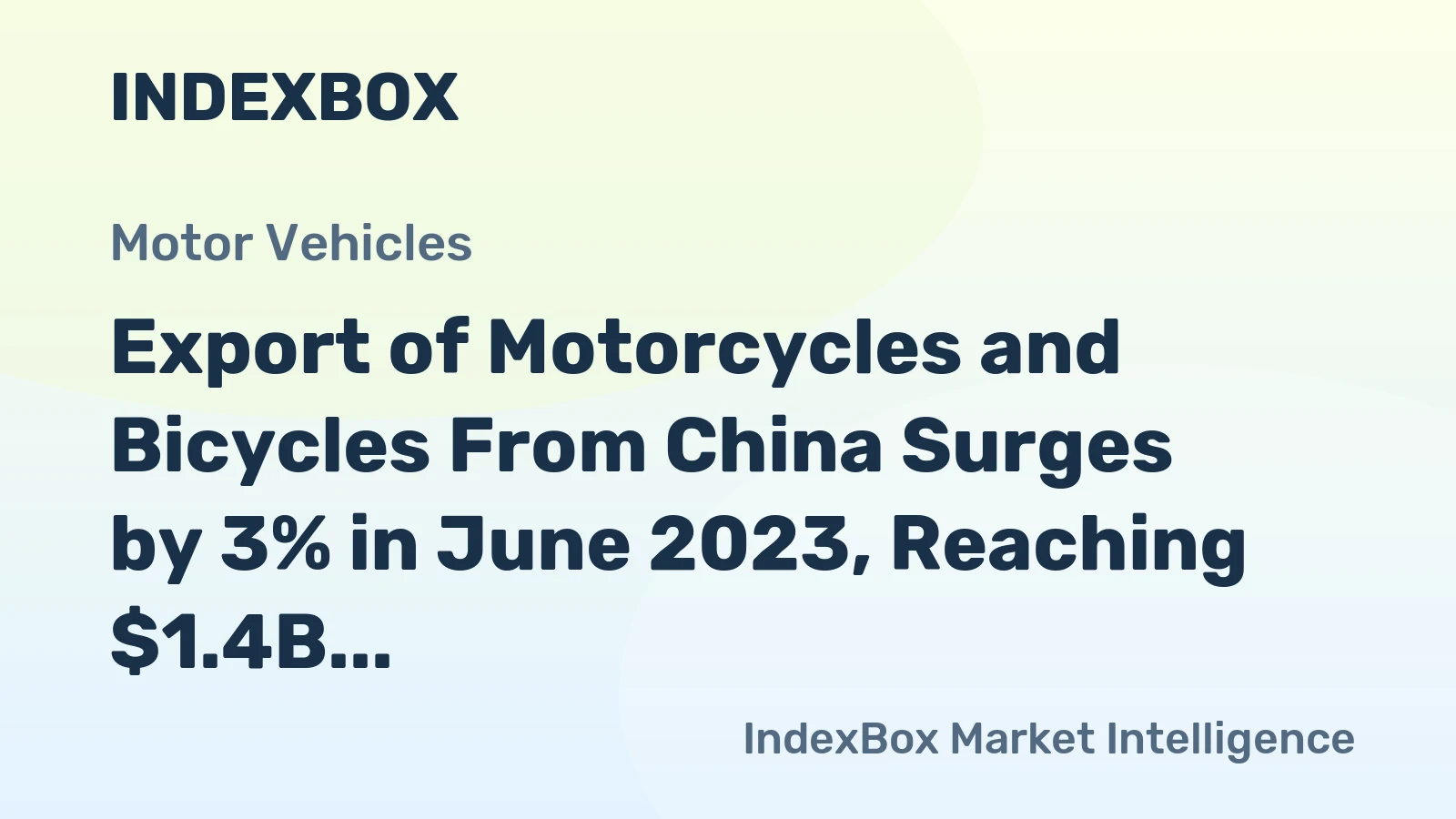 Export of Motorcycles and Bicycles From China Surges by 3% in June 2023, Reaching $1.4B