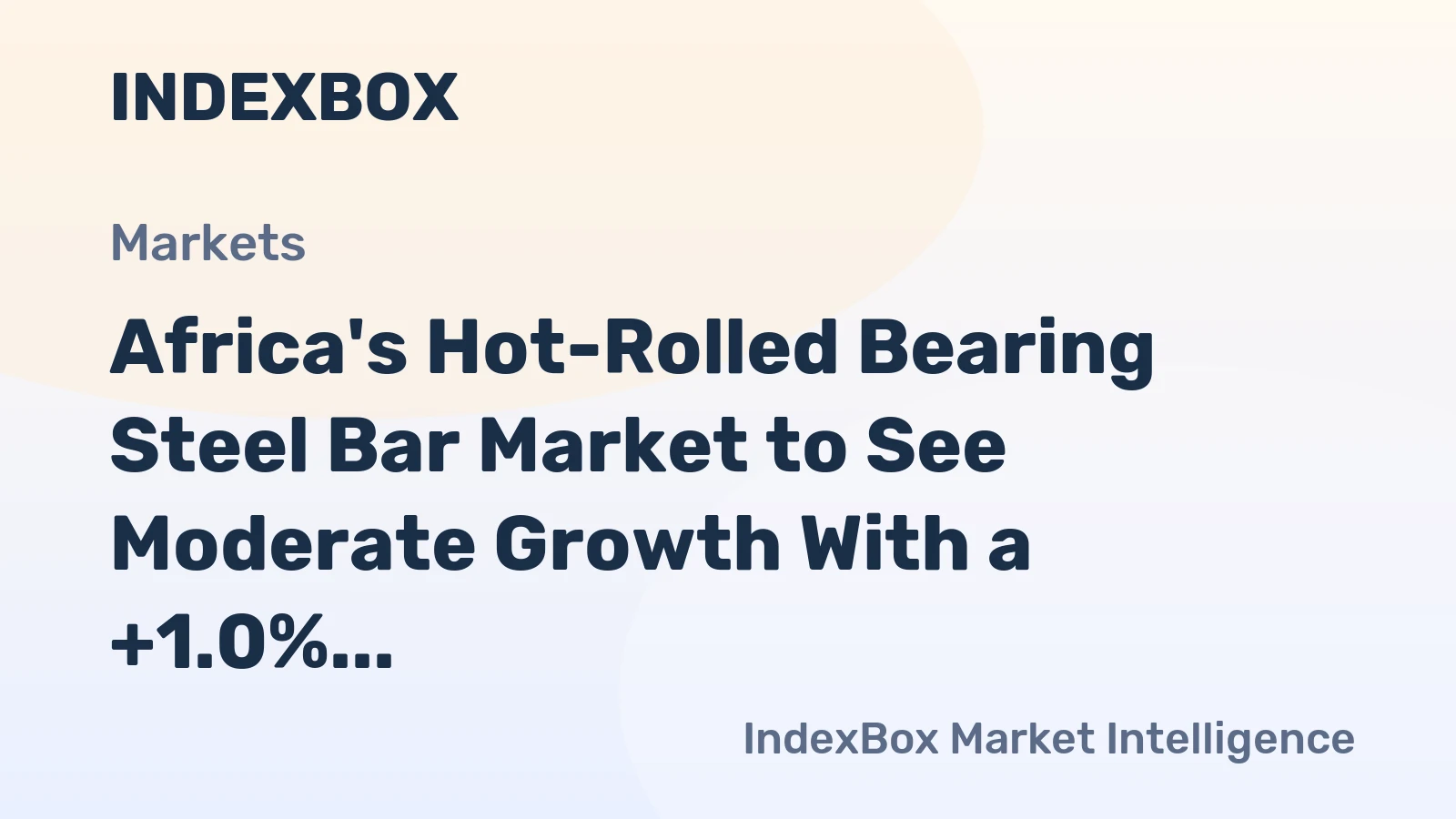 Africa's Hot-Rolled Bearing Steel Bar Market to See Moderate Growth With a +1.0% Volume CAGR Through 2035