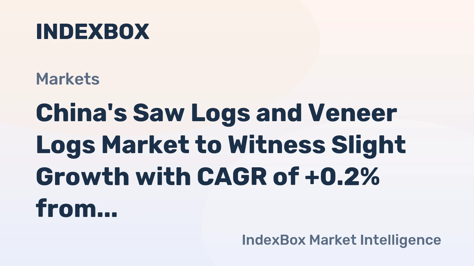 China's Saw Logs and Veneer Logs Market to Witness Slight Growth with CAGR of +0.2% from 2024 to 2035