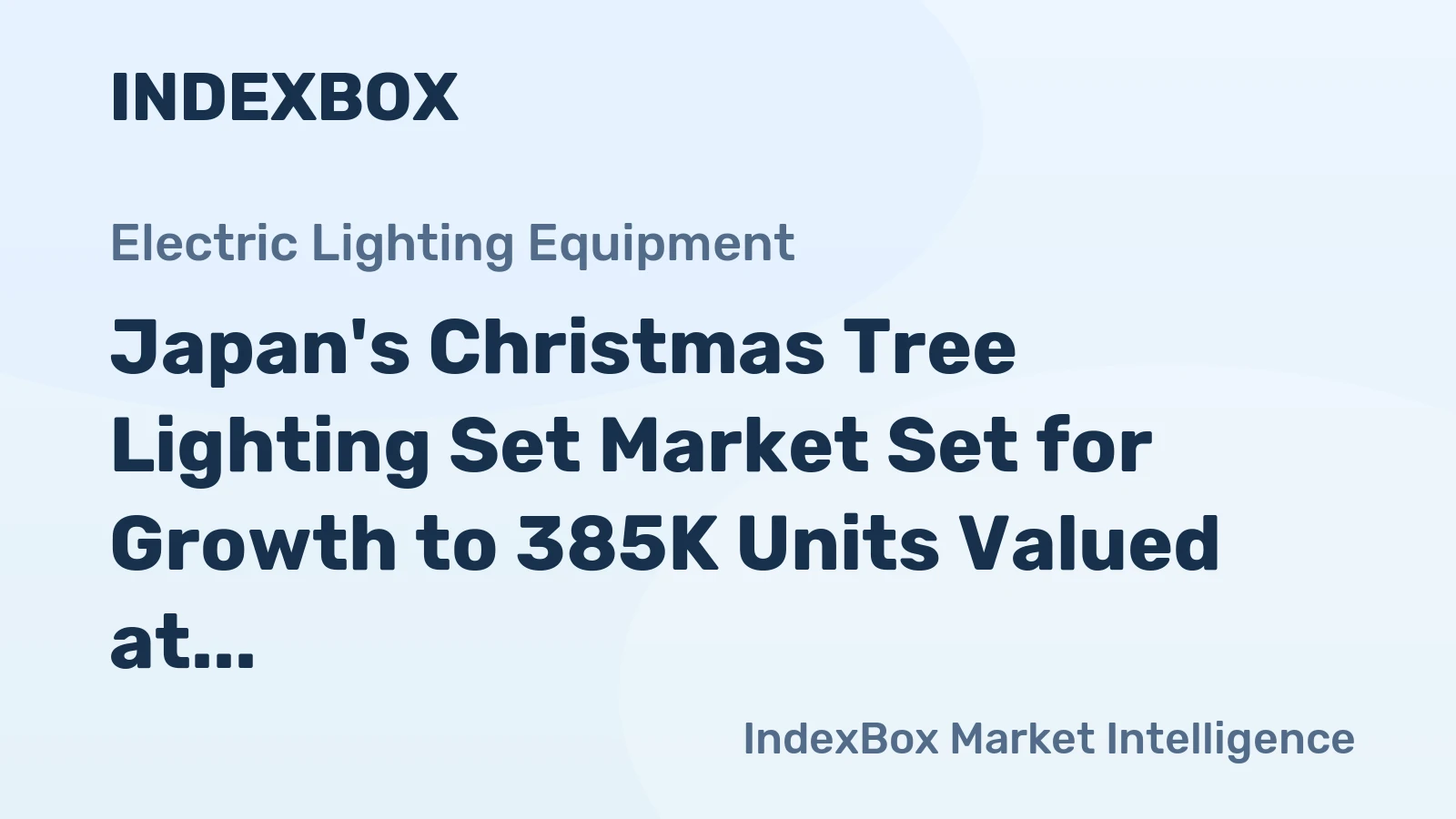 Japan's Christmas Tree Lighting Set Market Set for Growth to 385K Units Valued at $3.1M by 2035