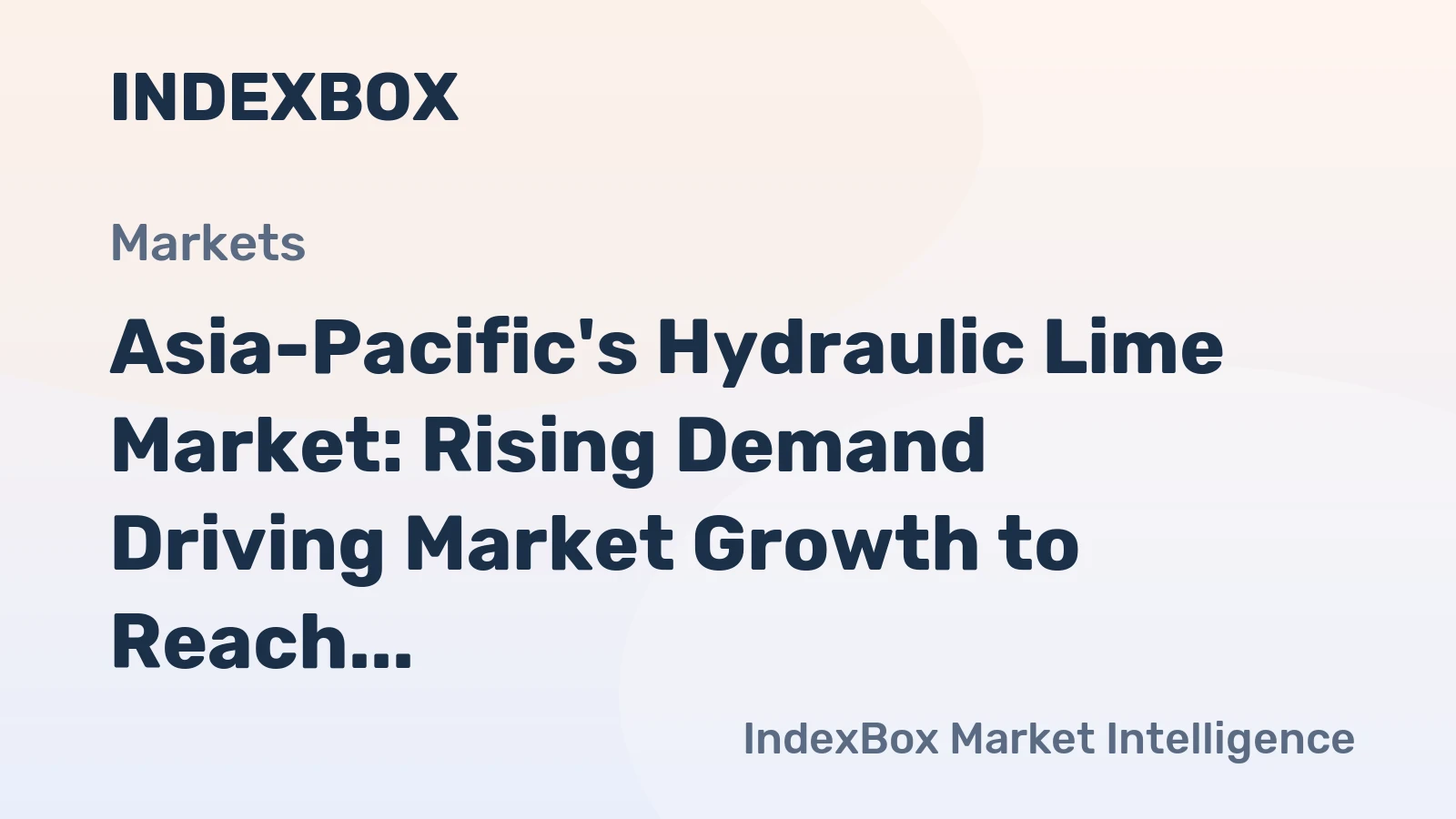 Asia-Pacific's Hydraulic Lime Market: Rising Demand Driving Market Growth to Reach 9M Tons and $2.3B by 2035