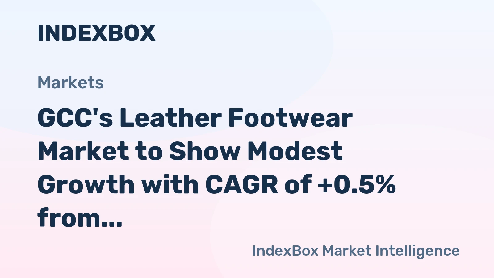 GCC's Leather Footwear Market to Show Modest Growth with CAGR of +0.5% from 2024 to 2035