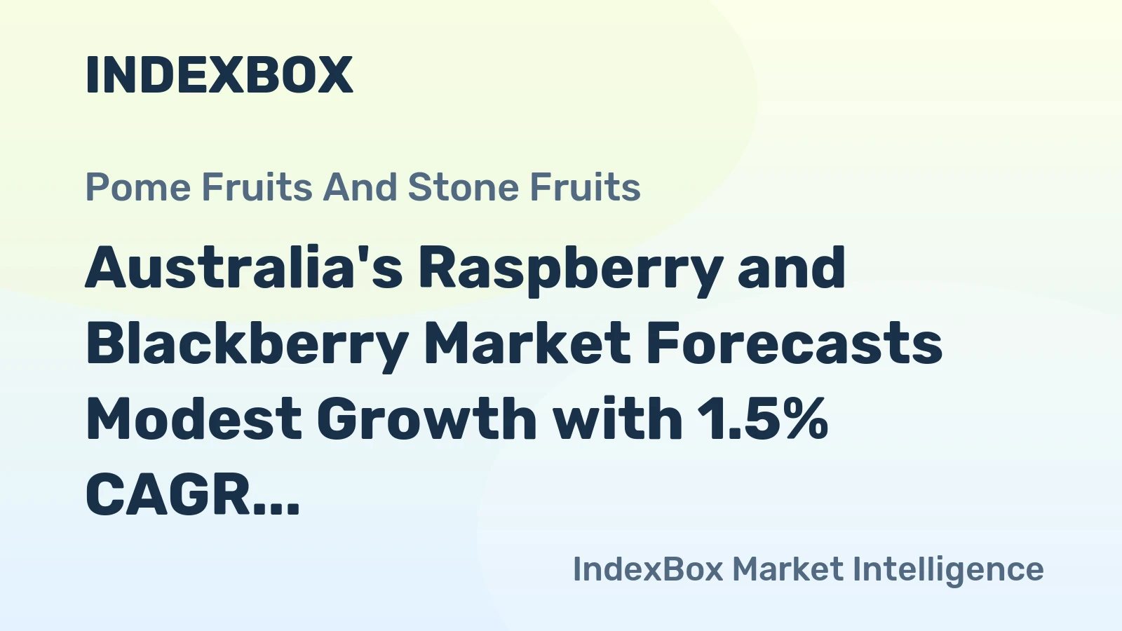 Australia's Raspberry and Blackberry Market Forecasts Modest Growth with 1.5% CAGR Through 2035