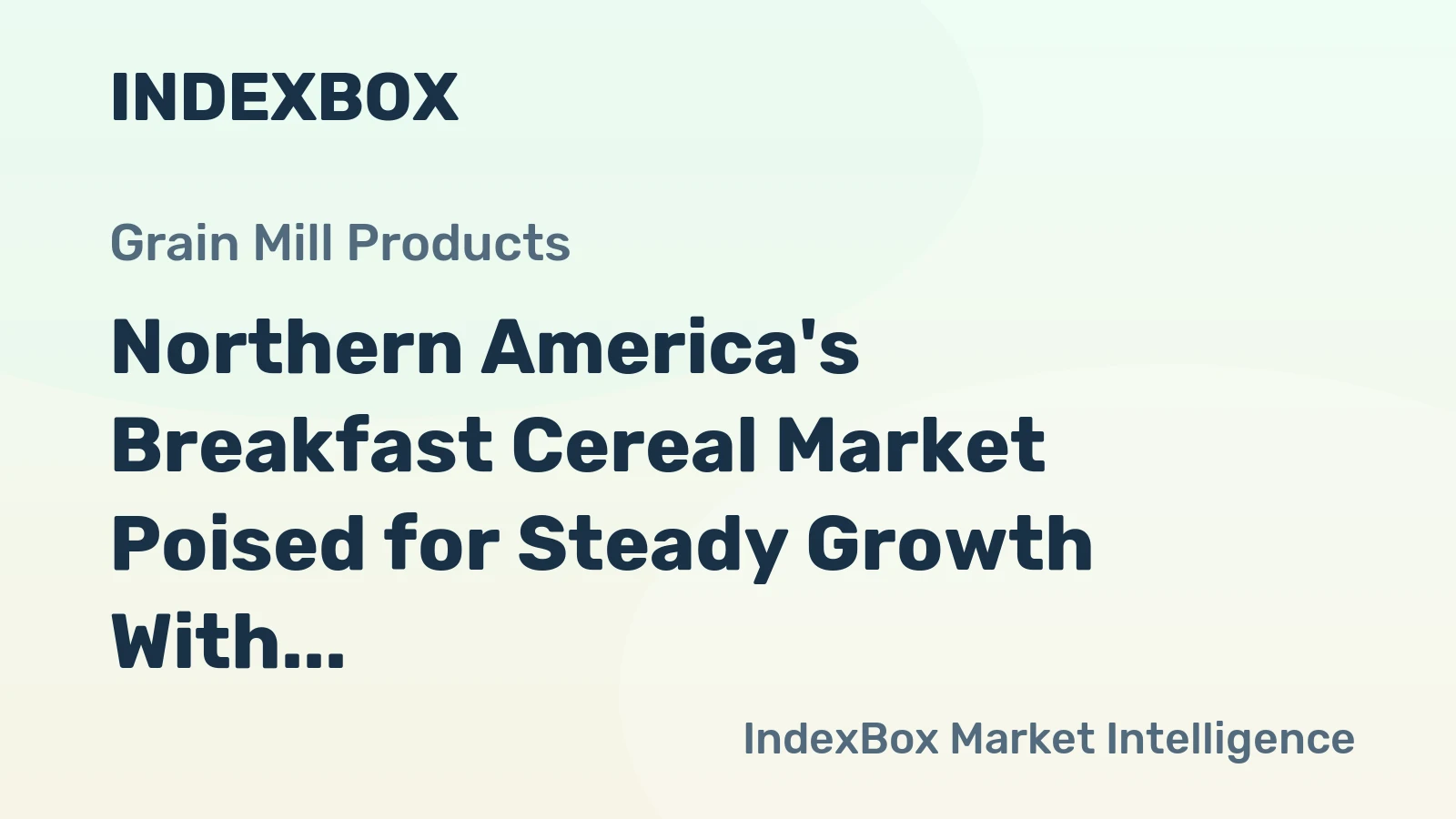 Northern America's Breakfast Cereal Market Poised for Steady Growth With 1.2% Volume CAGR Through 2035
