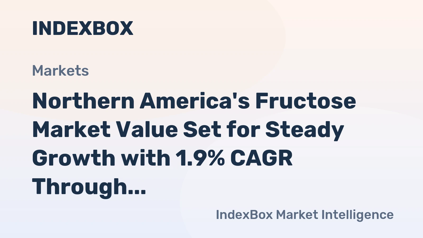 Northern America's Fructose Market Value Set for Steady Growth with 1.9% CAGR Through 2035