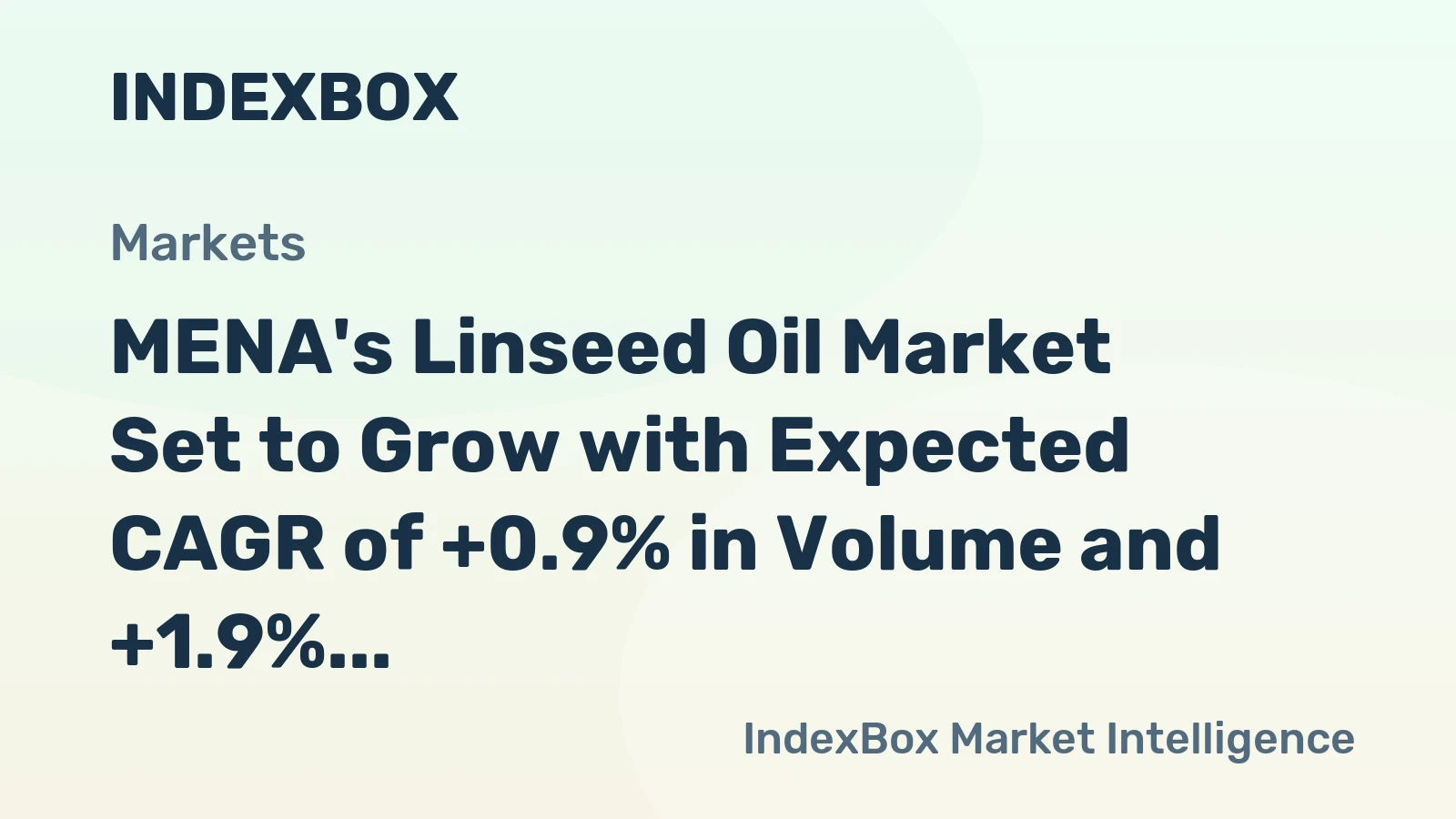 MENA's Linseed Oil Market Set to Grow with Expected CAGR of +0.9% in Volume and +1.9% in Value by 2035