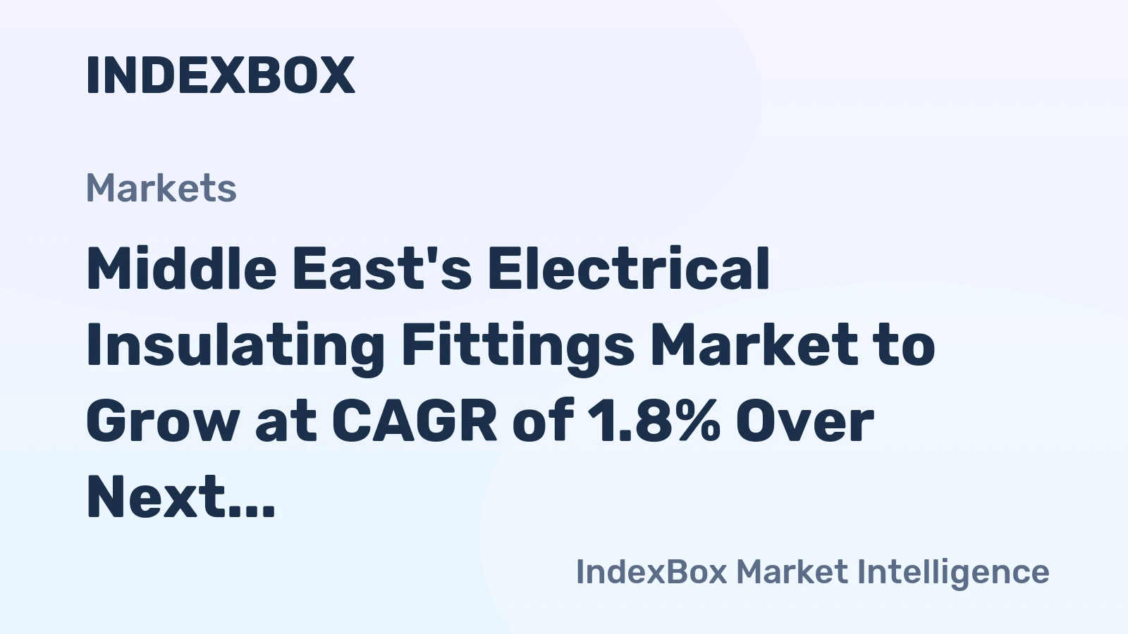 Middle East's Electrical Insulating Fittings Market to Grow at CAGR of 1.8% Over Next Decade