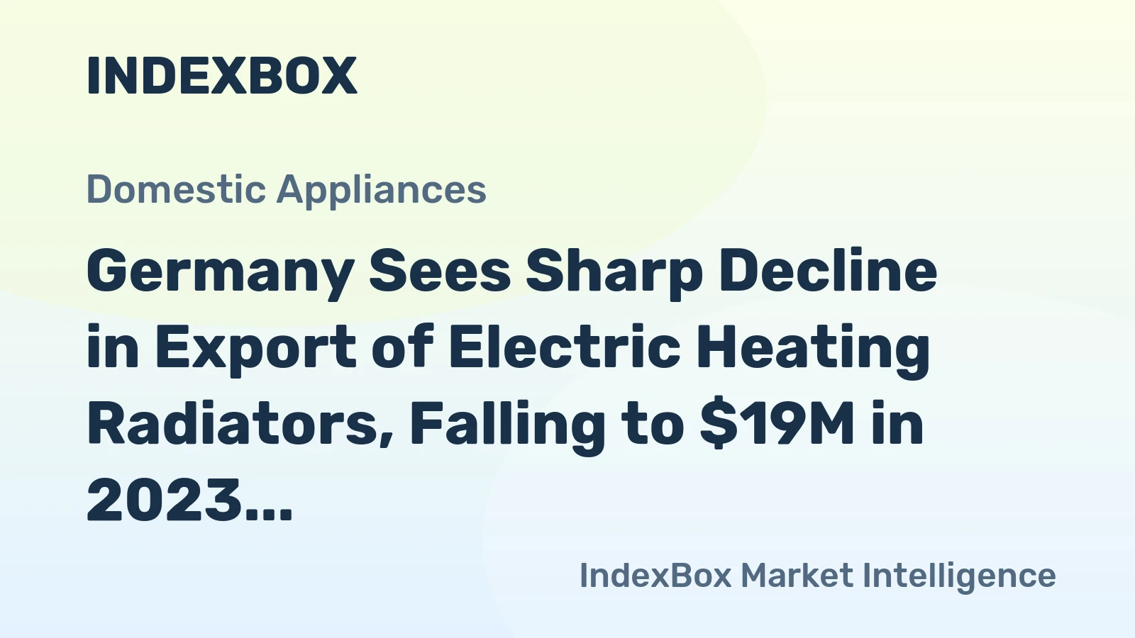 Germany Sees Sharp Decline in Export of Electric Heating Radiators, Falling to $19M in 2023