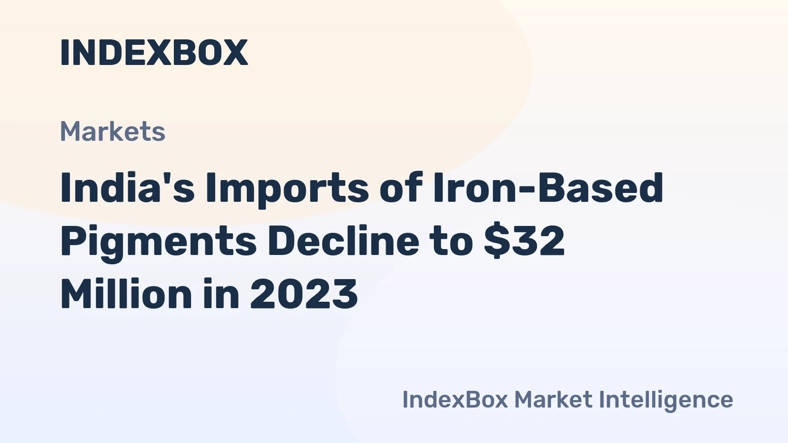 India's Imports of Iron-Based Pigments Decline to $32 Million in 2023