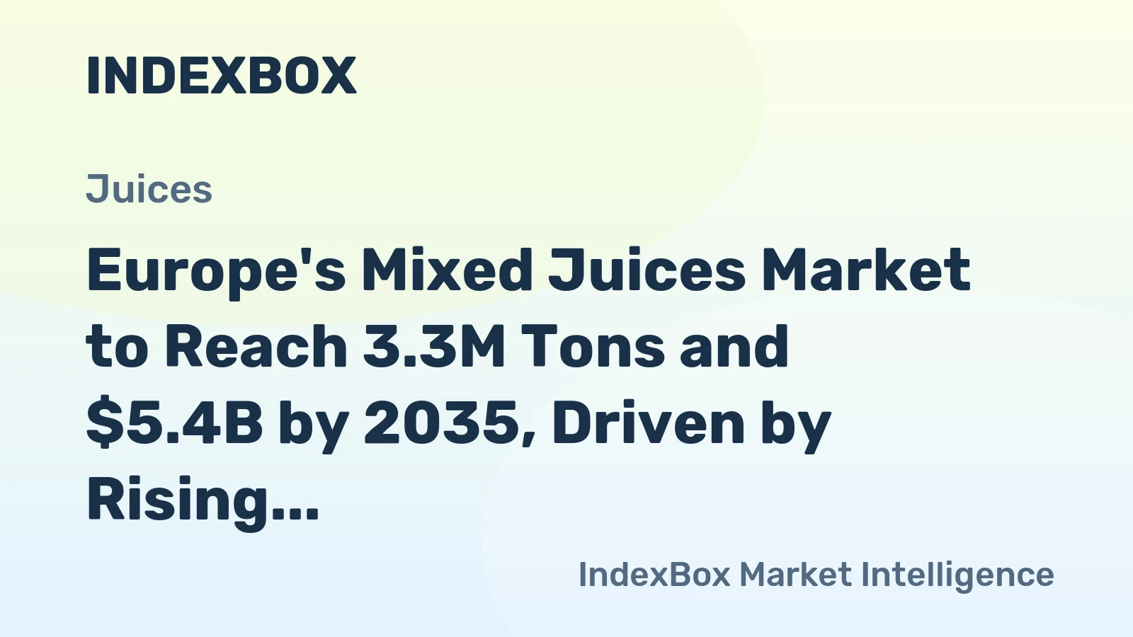 Europe's Mixed Juices Market to Reach 3.3M Tons and $5.4B by 2035, Driven by Rising Demand
