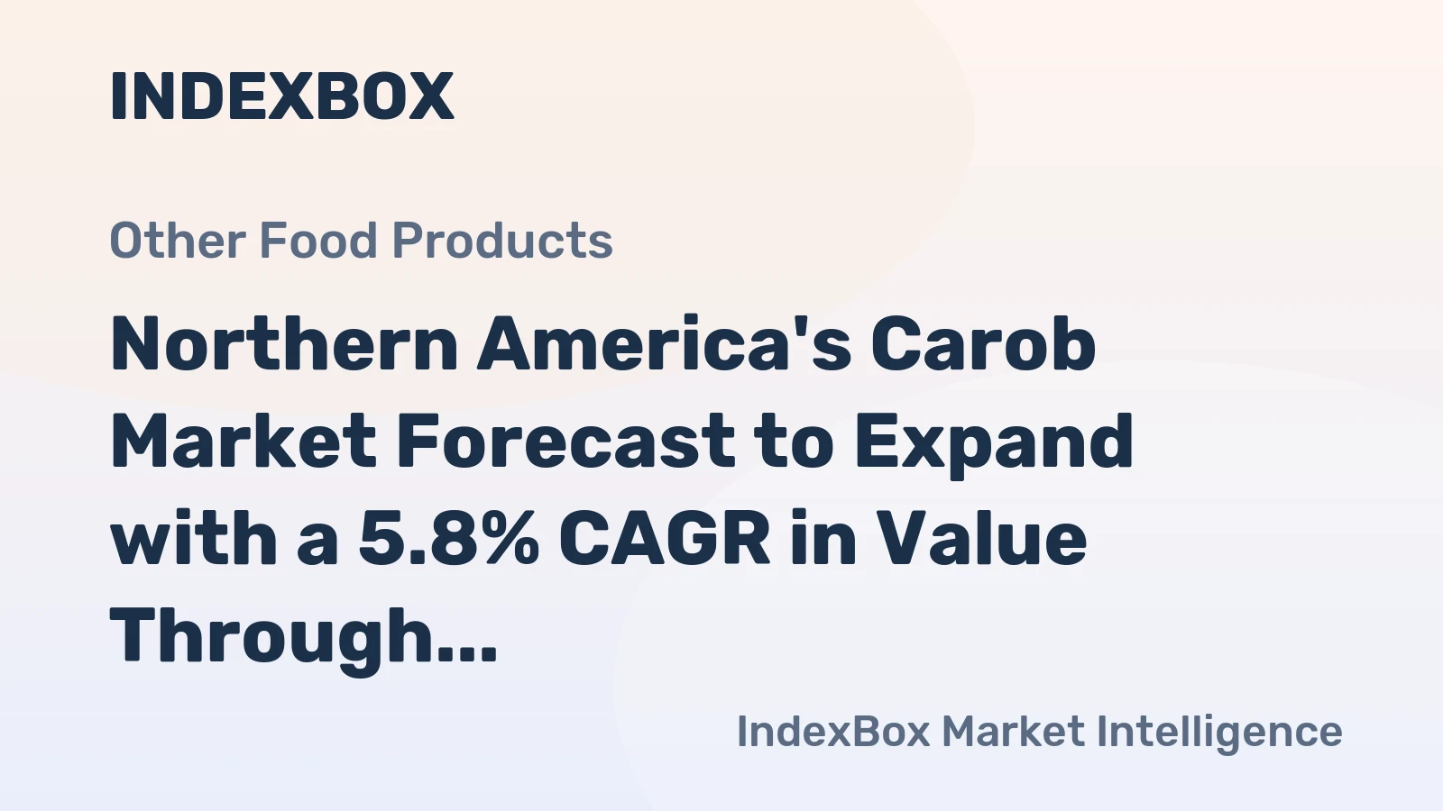 Northern America's Carob Market Forecast to Expand with a 5.8% CAGR in Value Through 2035