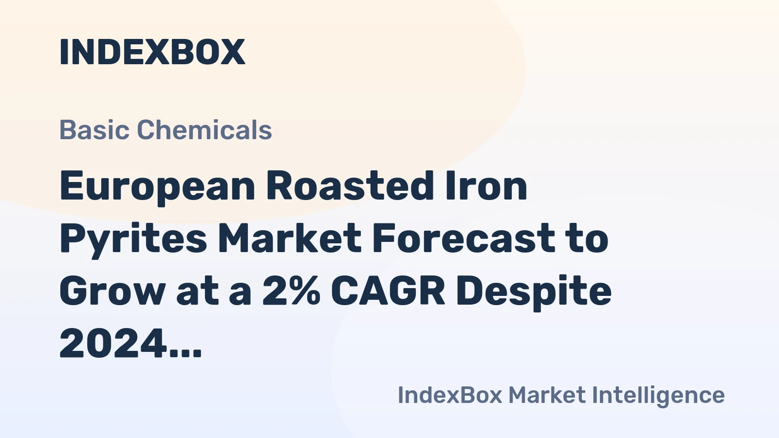 European Roasted Iron Pyrites Market Forecast to Grow at a 2% CAGR Despite 2024 Contraction