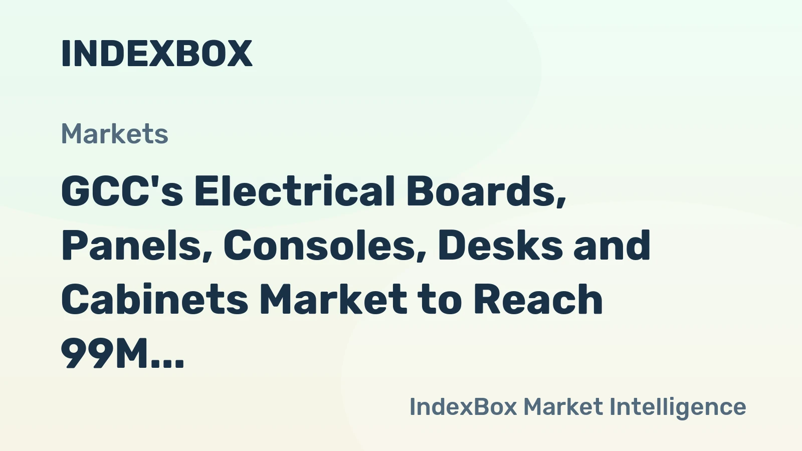 GCC's Electrical Boards, Panels, Consoles, Desks and Cabinets Market to Reach 99M Units and $510M by 2035
