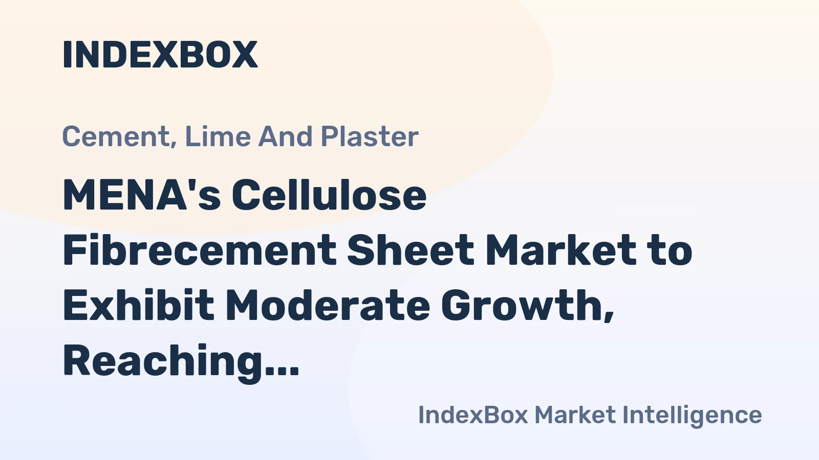 MENA's Cellulose Fibrecement Sheet Market to Exhibit Moderate Growth, Reaching 897K Tons in Volume and $488M in Value by 2035