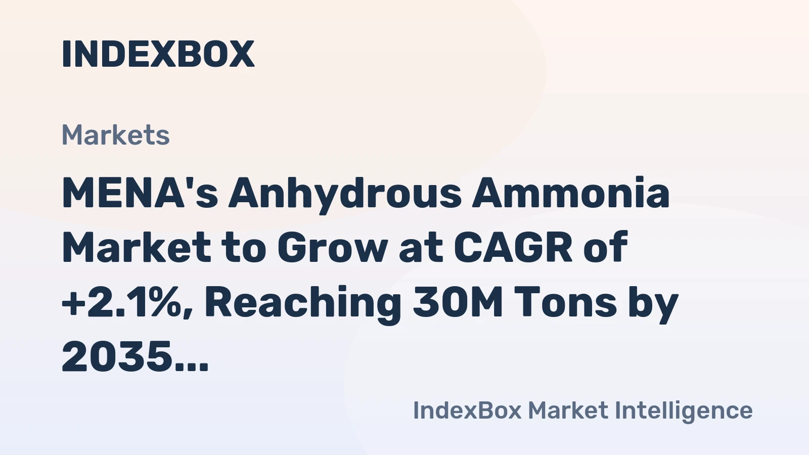 MENA's Anhydrous Ammonia Market to Grow at CAGR of +2.1%, Reaching 30M Tons by 2035