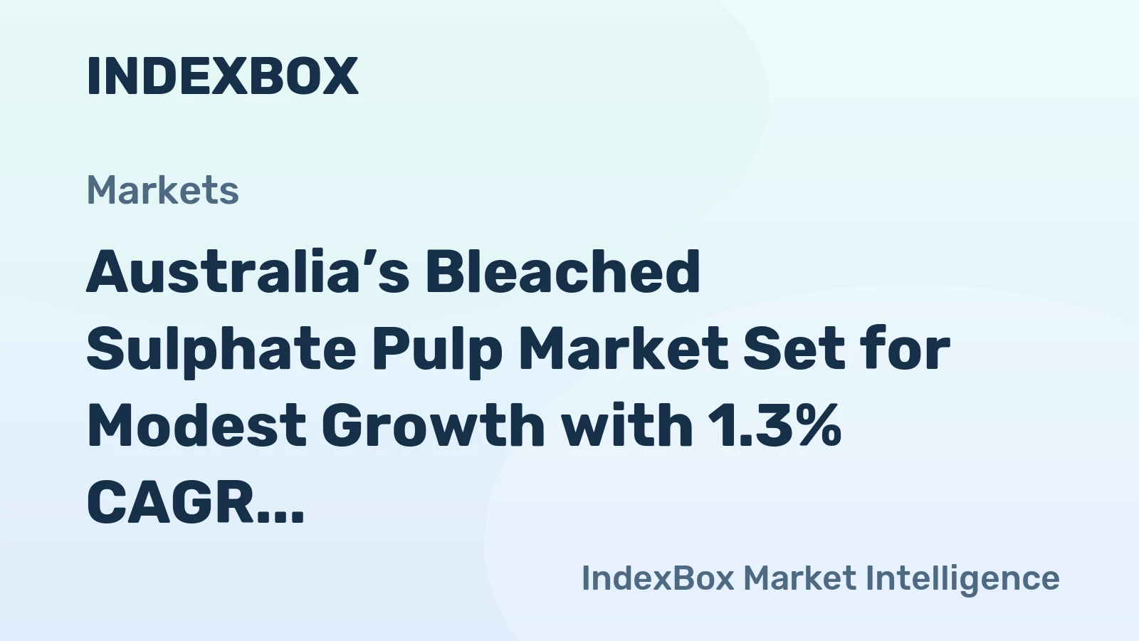 Australia’s Bleached Sulphate Pulp Market Set for Modest Growth with 1.3% CAGR Through 2035