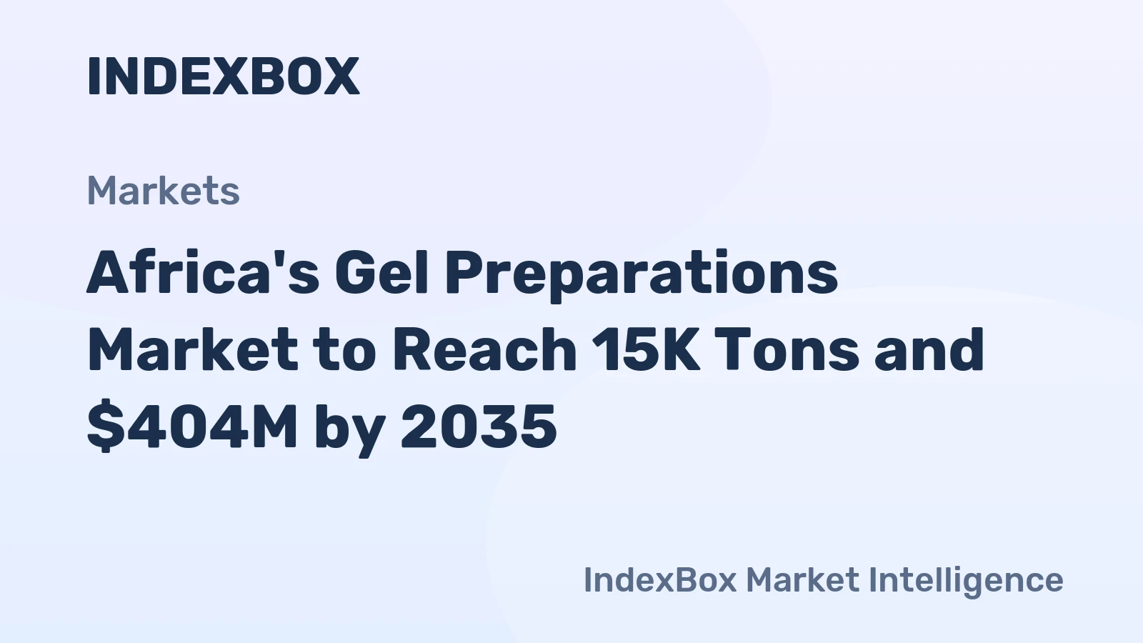 Africa's Gel Preparations Market to Reach 15K Tons and $404M by 2035