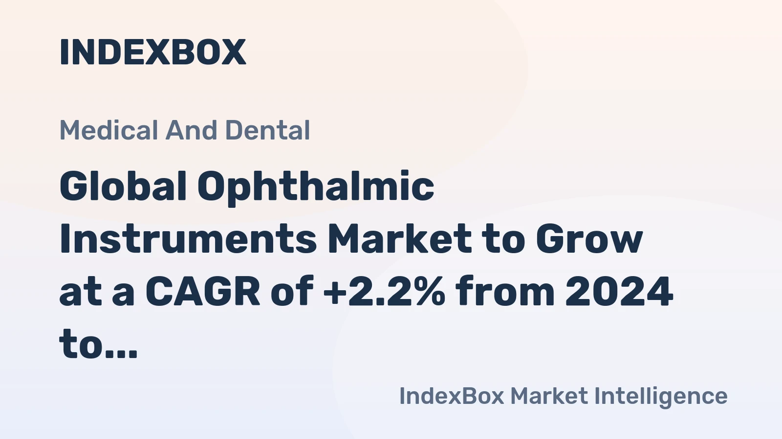Global Ophthalmic Instruments Market to Grow at a CAGR of +2.2% from 2024 to 2035