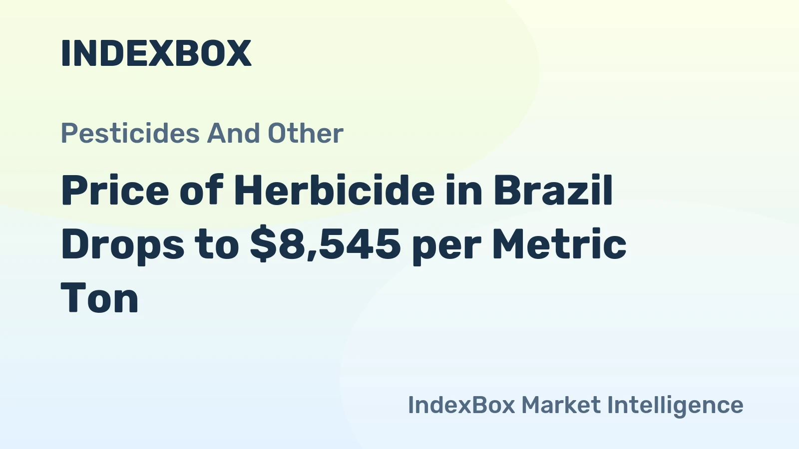 Price of Herbicide in Brazil Drops to $8,545 per Metric Ton