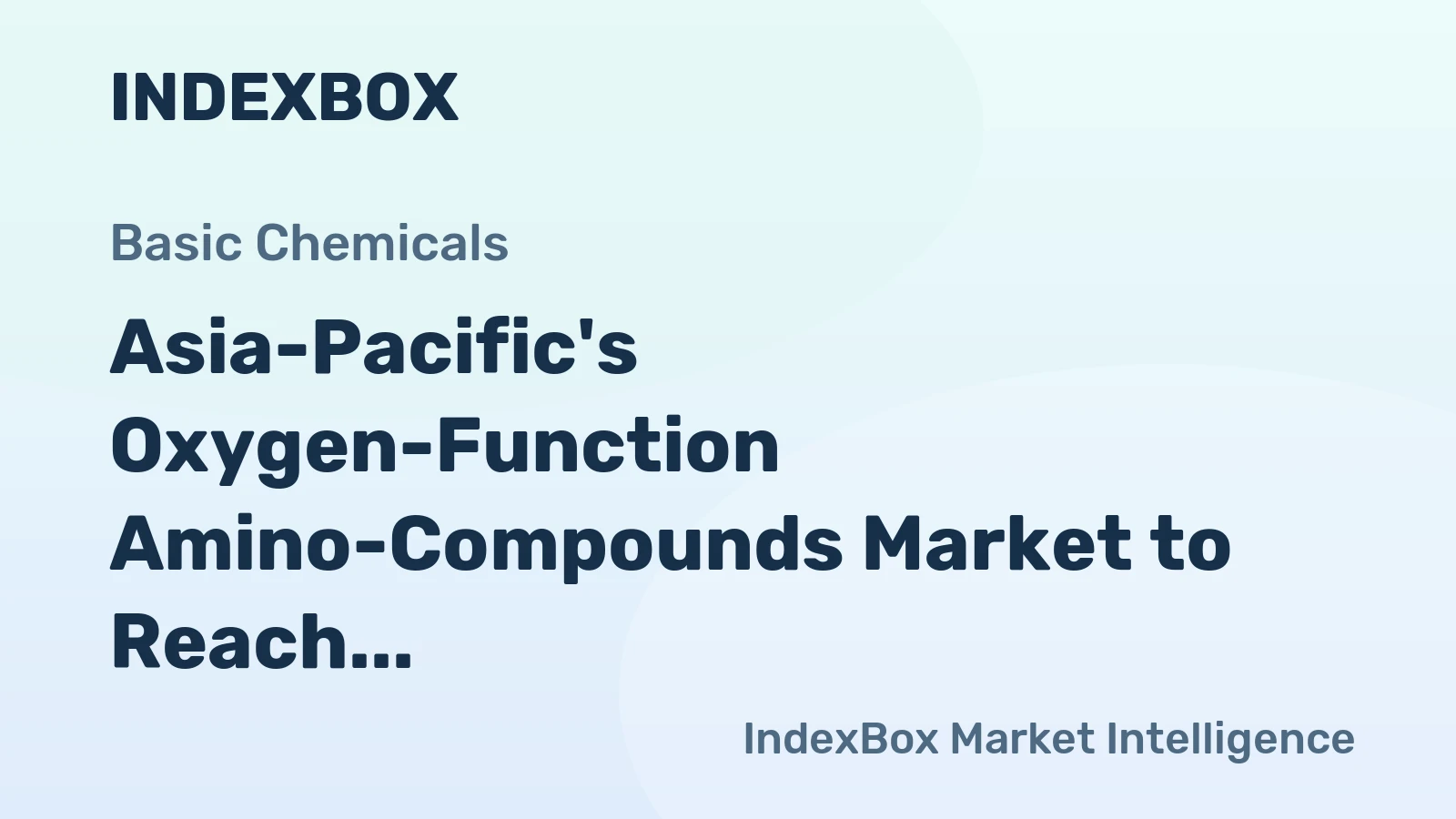 Asia-Pacific's Oxygen-Function Amino-Compounds Market to Reach 3.7M Tons and $14.6B by 2035, with +2.7% Volume and +3.5% Value CAGR Forecast