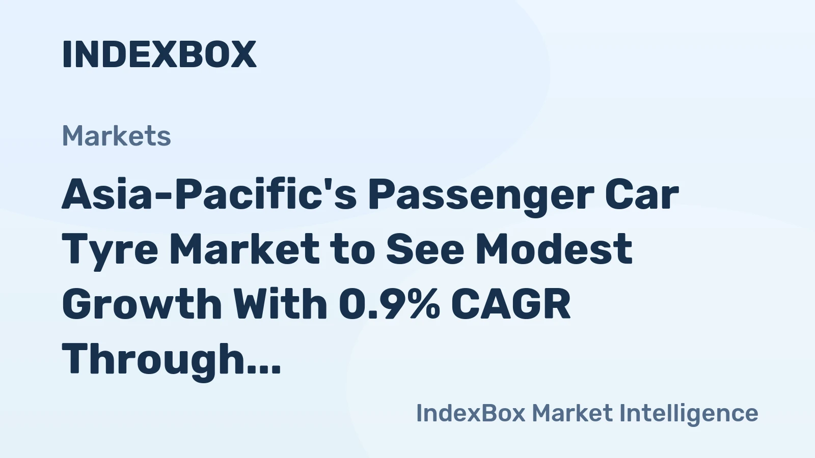 Asia-Pacific's Passenger Car Tyre Market to See Modest Growth With 0.9% CAGR Through 2035
