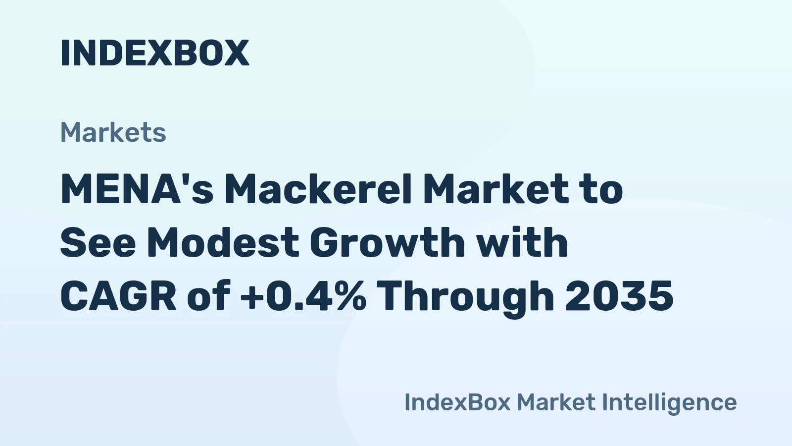 MENA's Mackerel Market to See Modest Growth with CAGR of +0.4% Through 2035