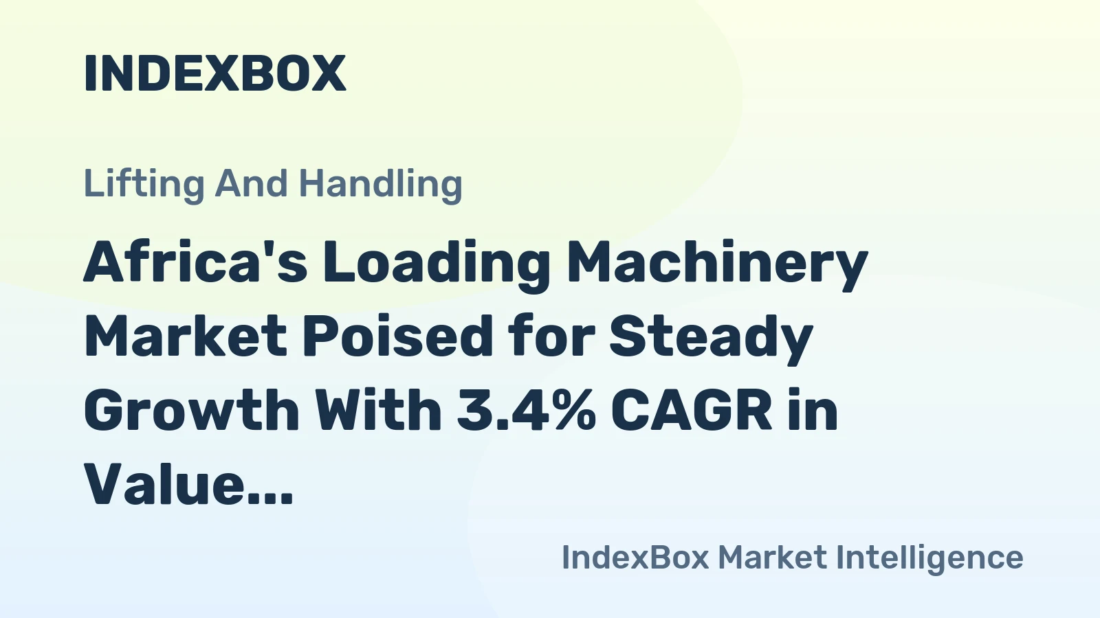 Africa's Loading Machinery Market Poised for Steady Growth With 3.4% CAGR in Value Through 2035