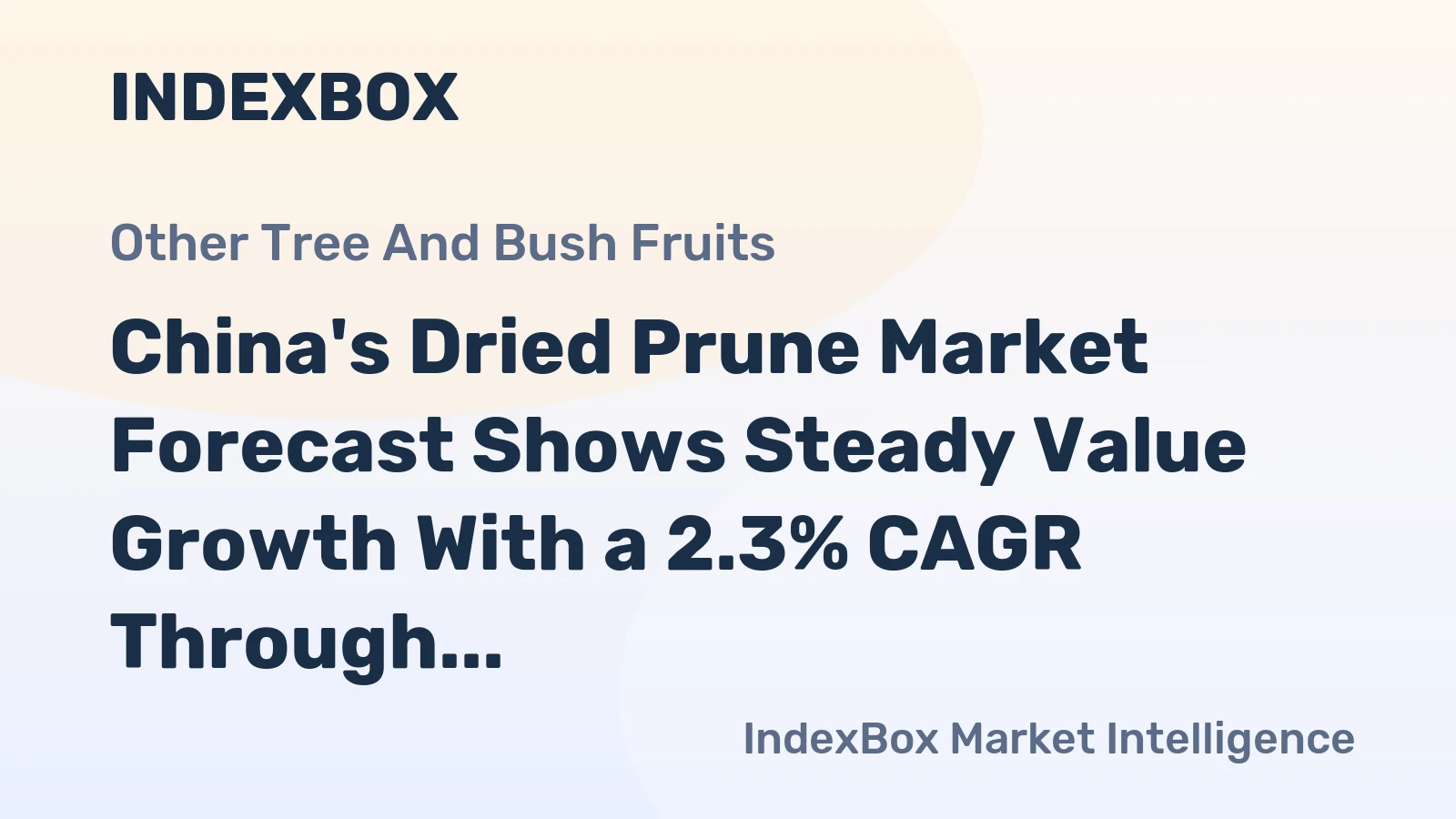 China's Dried Prune Market Forecast Shows Steady Value Growth With a 2.3% CAGR Through 2035