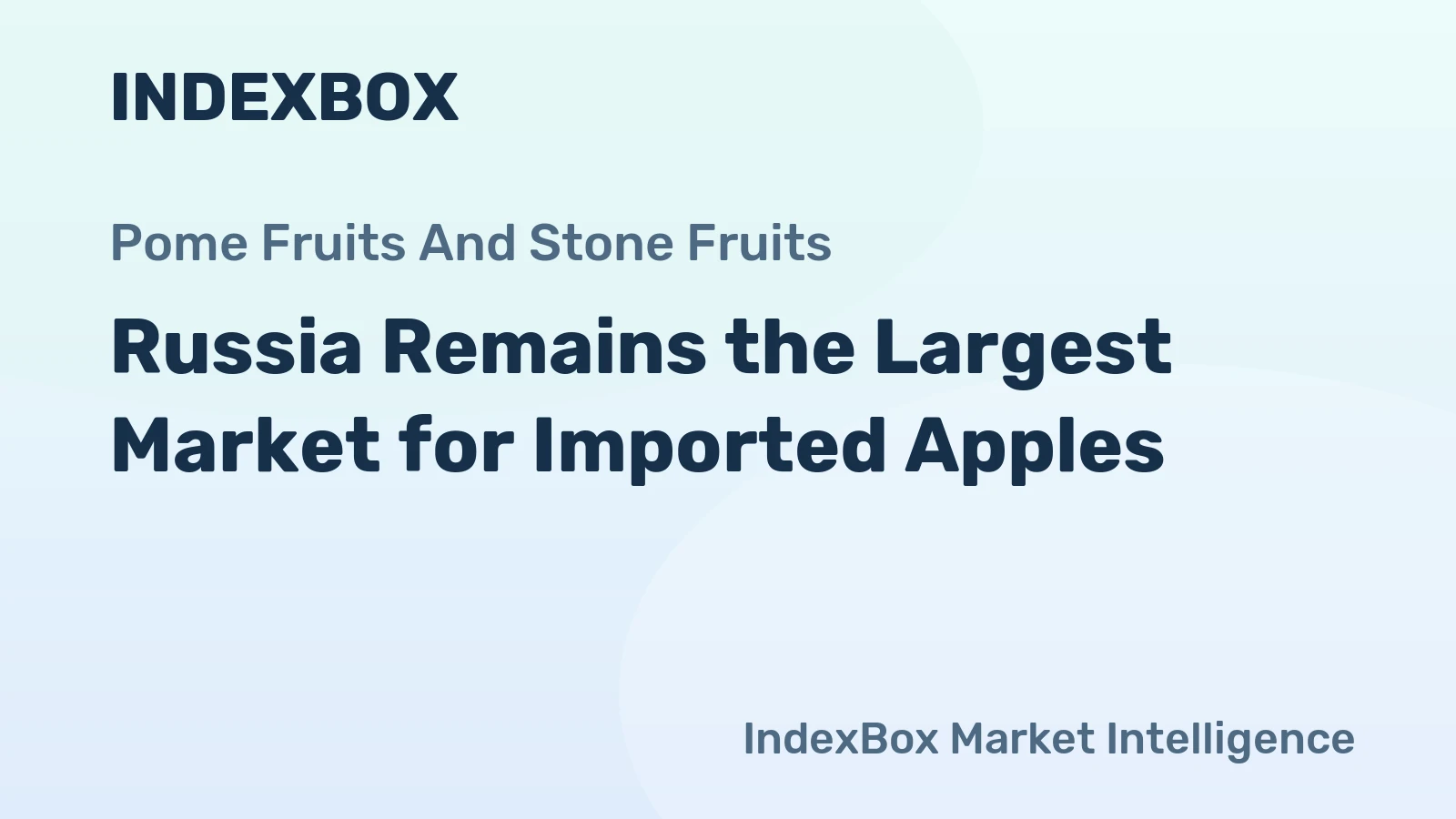 Russia Remains the Largest Market for Imported Apples