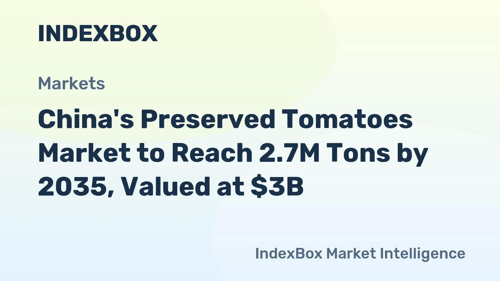China's Preserved Tomatoes Market to Reach 2.7M Tons by 2035, Valued at $3B