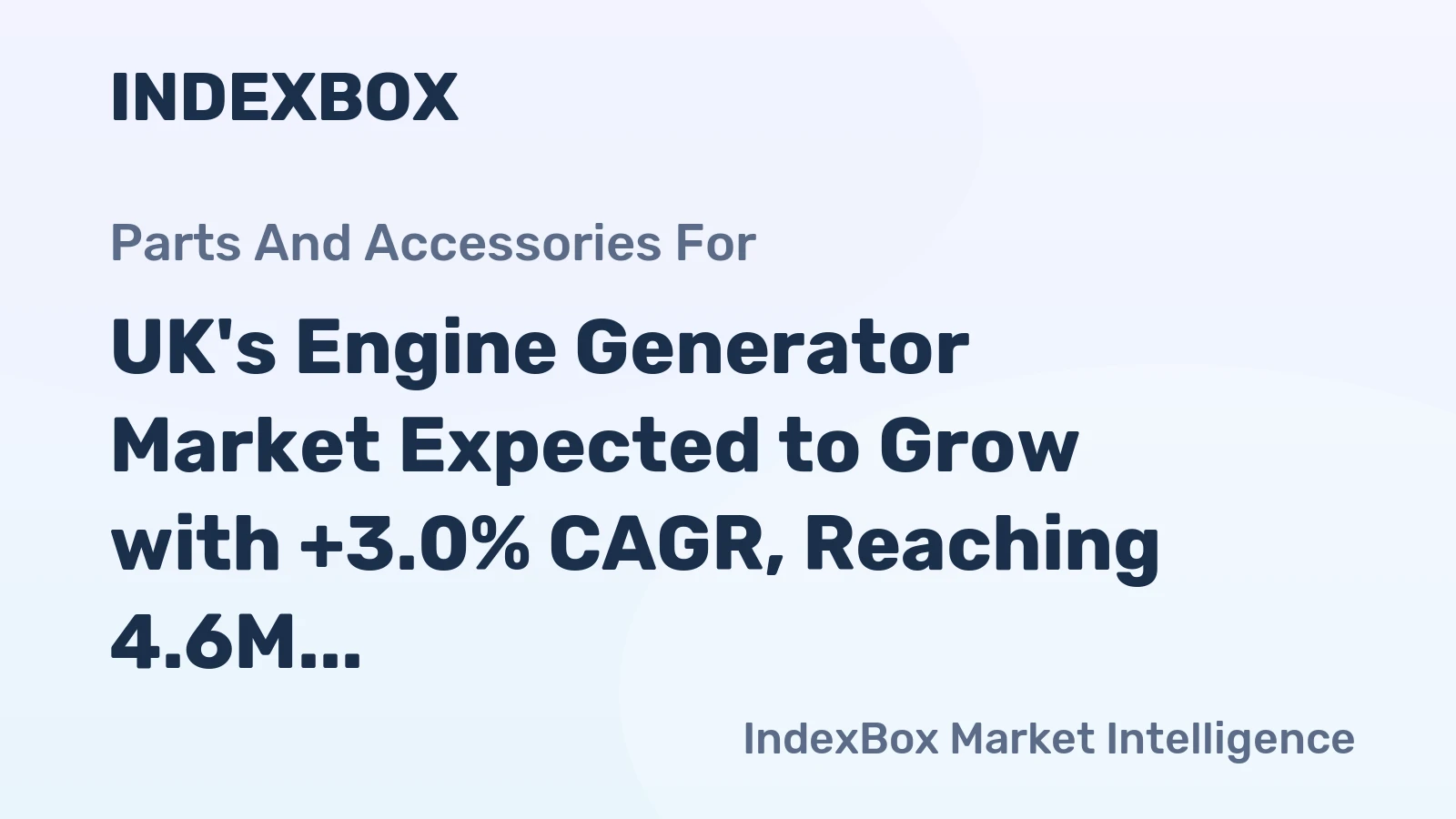 UK's Engine Generator Market Expected to Grow with +3.0% CAGR, Reaching 4.6M Units and $317M Value by 2035