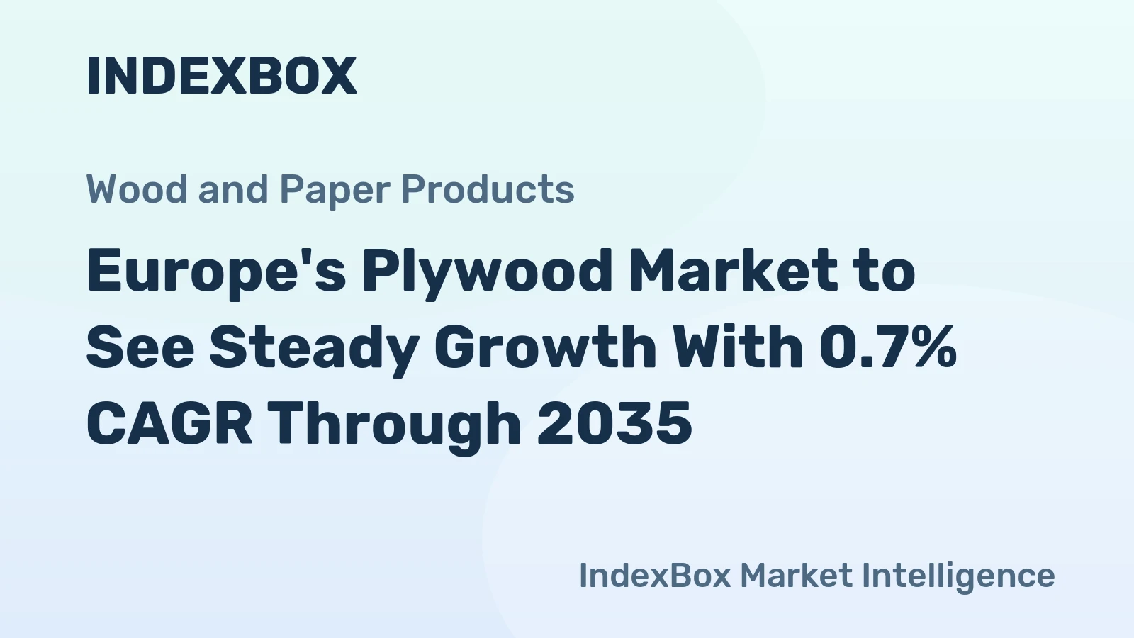 Europe's Plywood Market to See Steady Growth With 0.7% CAGR Through 2035