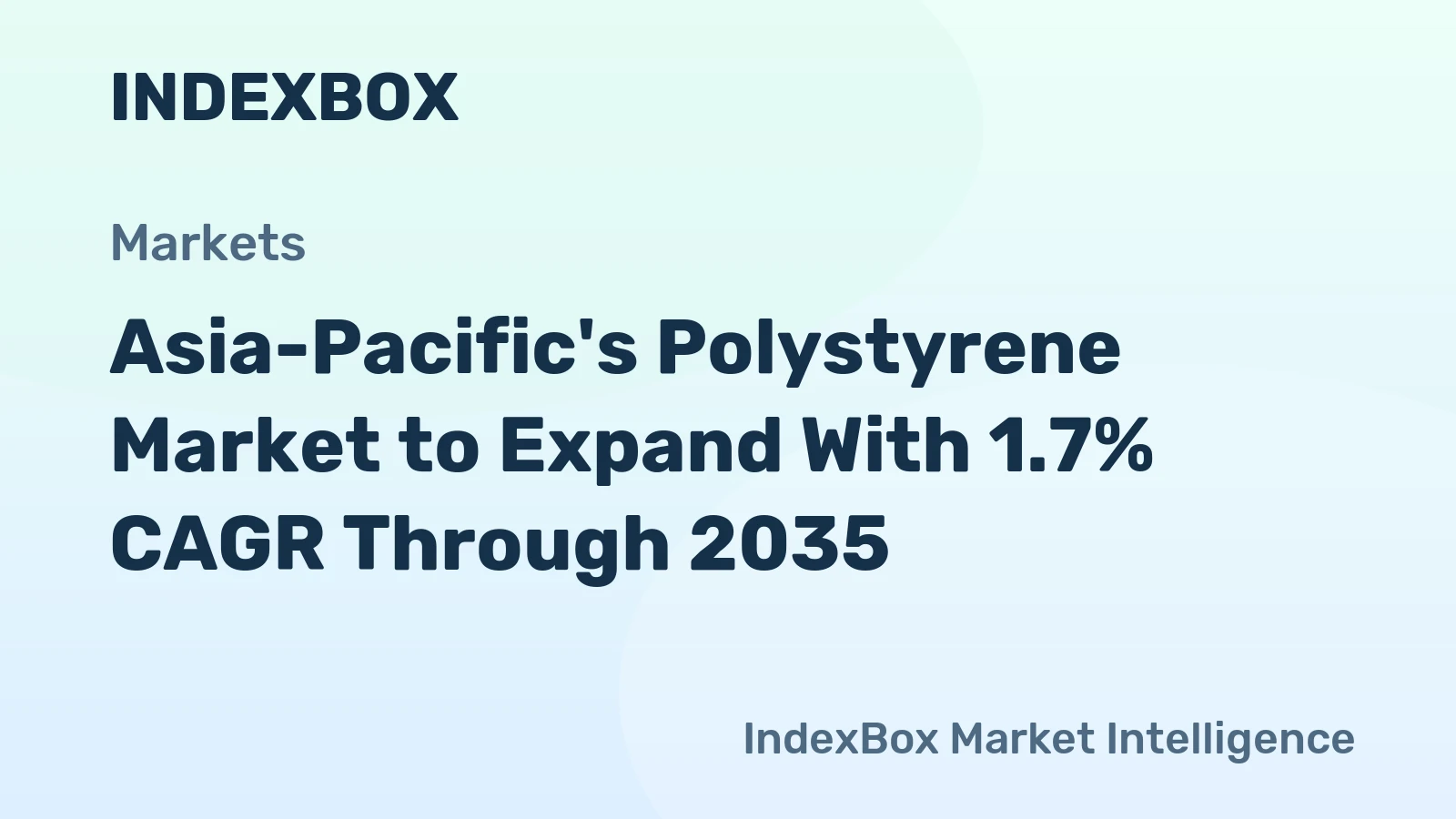 Asia-Pacific's Polystyrene Market to Expand With 1.7% CAGR Through 2035