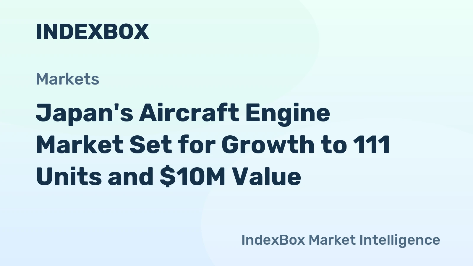 Japan's Aircraft Engine Market Set for Growth to 111 Units and $10M Value