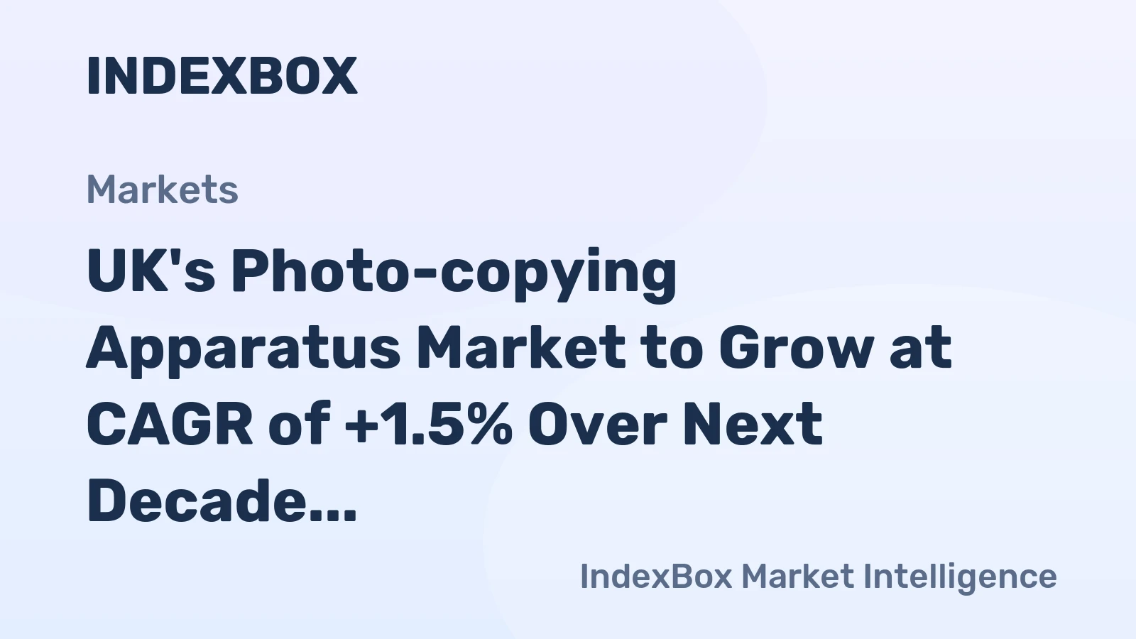 UK's Photo-copying Apparatus Market to Grow at CAGR of +1.5% Over Next Decade
