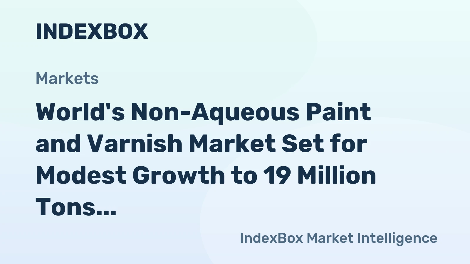 World's Non-Aqueous Paint and Varnish Market Set for Modest Growth to 19 Million Tons