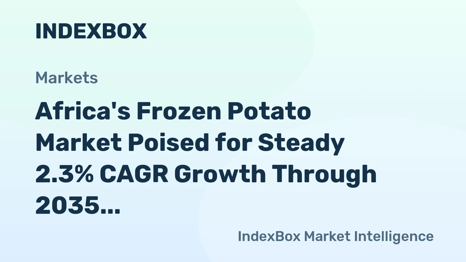 Africa's Frozen Potato Market Poised for Steady 2.3% CAGR Growth Through 2035