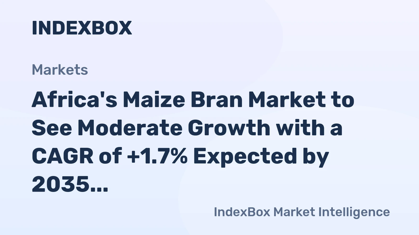 Africa's Maize Bran Market to See Moderate Growth with a CAGR of +1.7% Expected by 2035