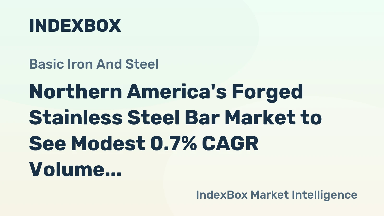 Northern America's Forged Stainless Steel Bar Market to See Modest 0.7% CAGR Volume Growth Through 2035
